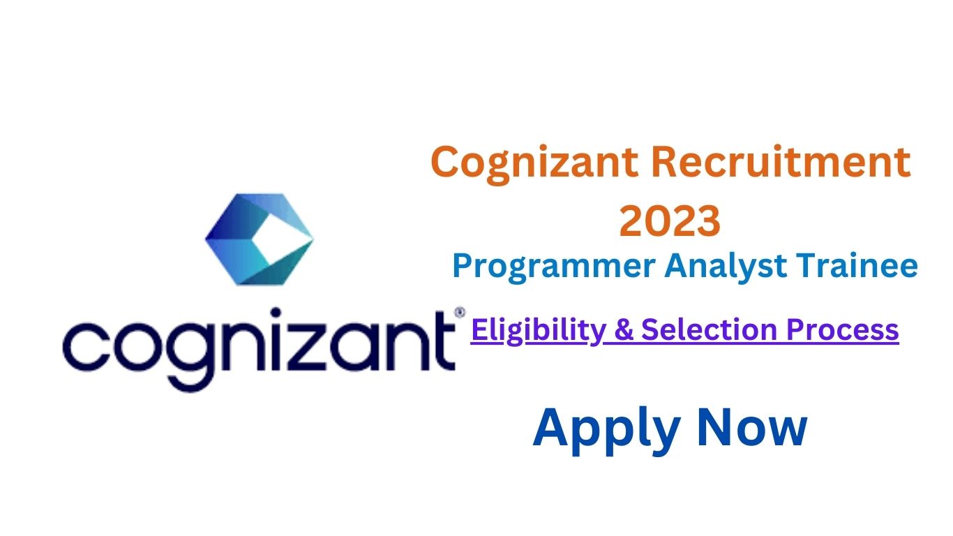 Cognizant Off Campus Drive Programmer Analyst Trainee