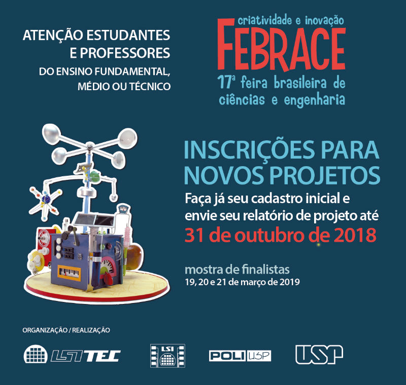 Febrace Recebe Inscrições De Projetos De Ciências E Engenharia Até 31