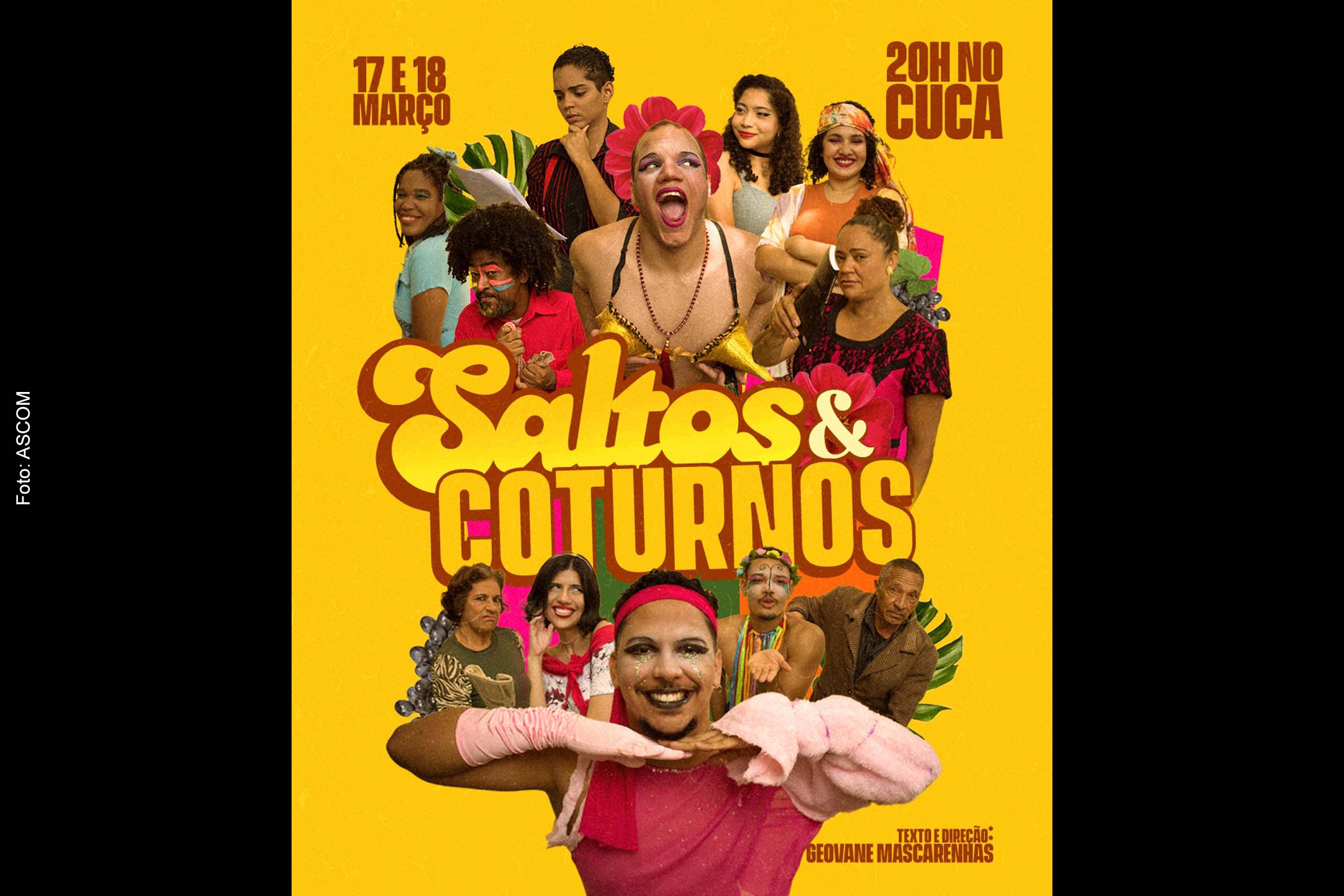 Espetáculo ‘saltos E Coturnos Abre Programação Teatral Do Cuca De