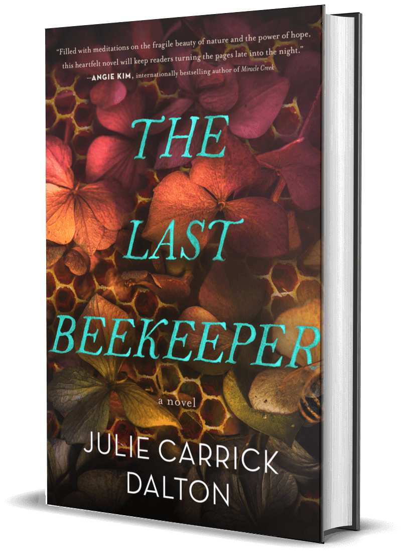 The Last Beekeeper Julie Carrick Dalton