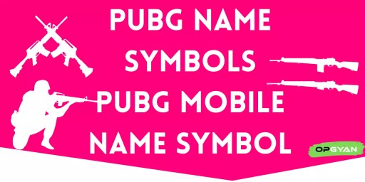 Pubg Name Symbols 2023 Pubg Mobile Name Symbols Pubg Stylish Name