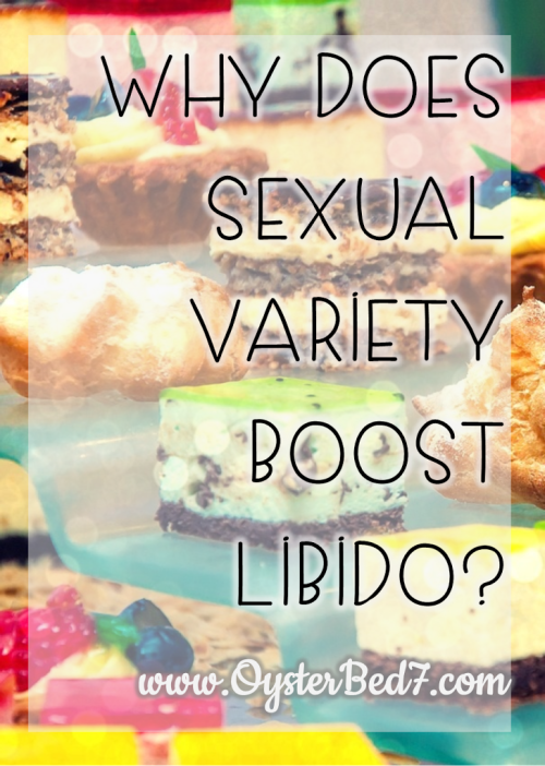 Sexual Variety And Libido In Marriage • Bonnys Oysterbed7