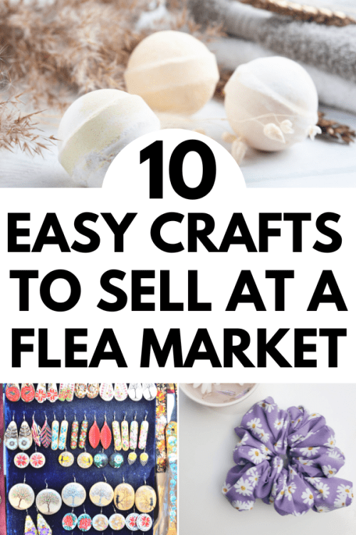 10 Easy Crafts That Sell Well At Flea Markets