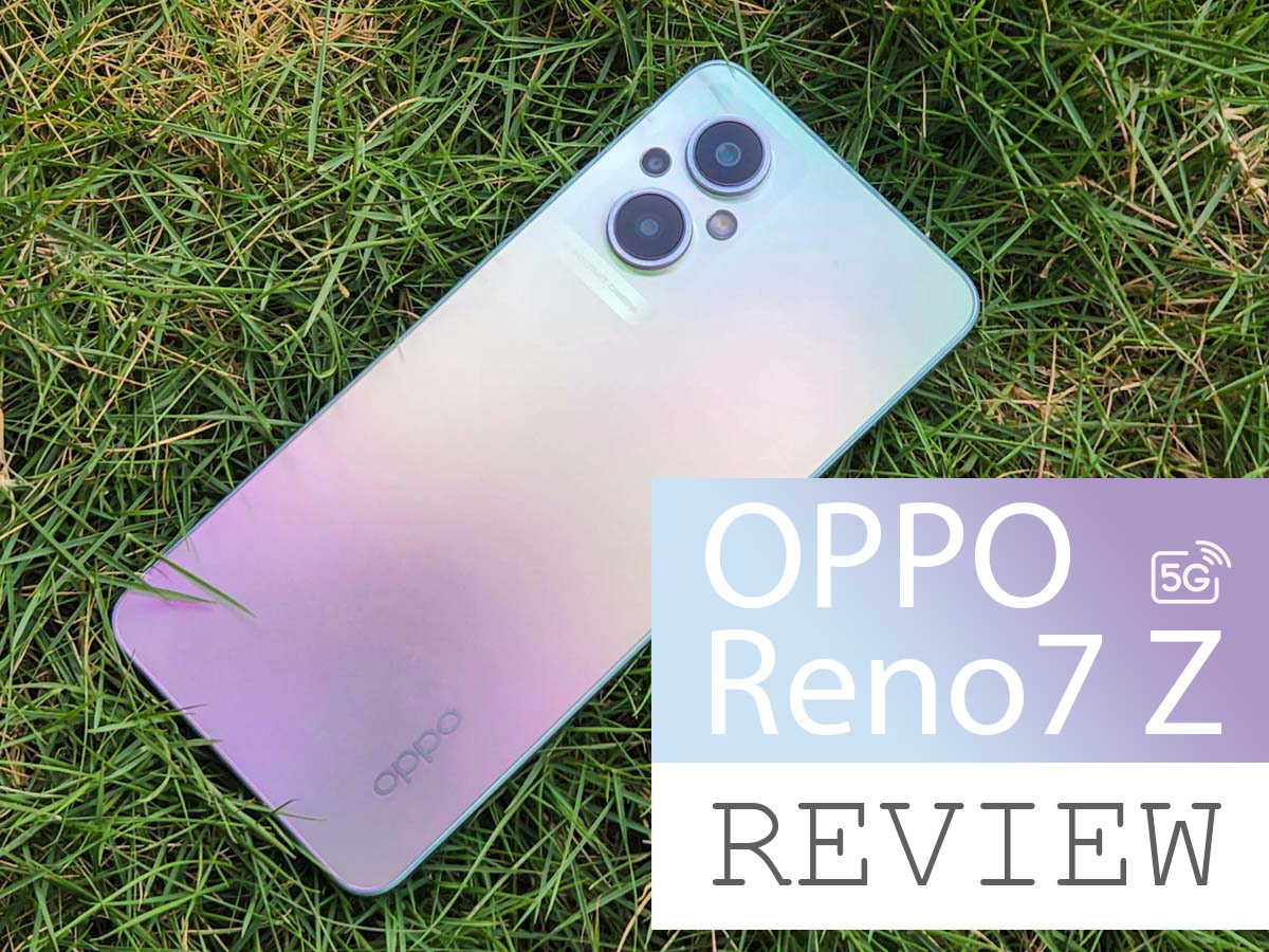 Oppo Reno7 Z 5g Review A Pleasant Experience