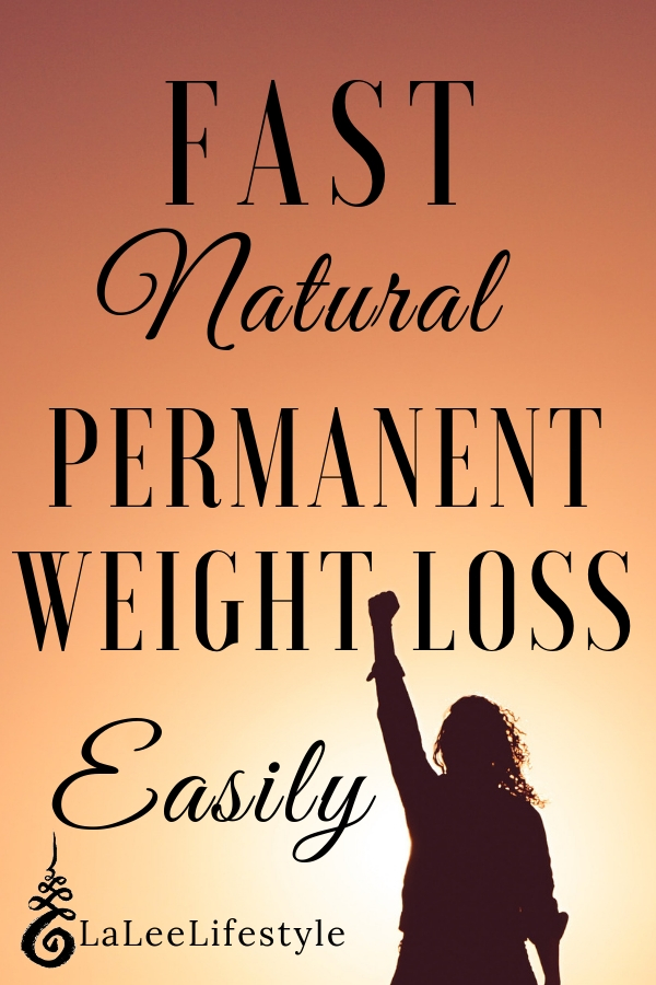 Lose Weight Fast Naturally And Permanently Holistic Weight Loss Program