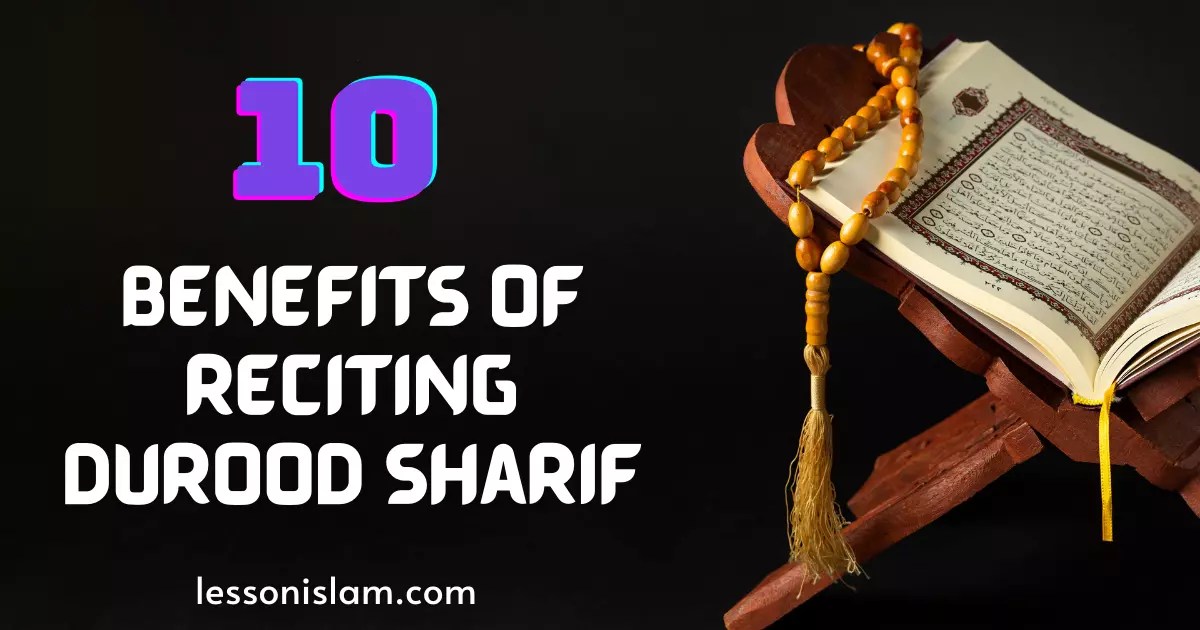 25 Amazing Benefits Of Reading Durood Sharif Regularly