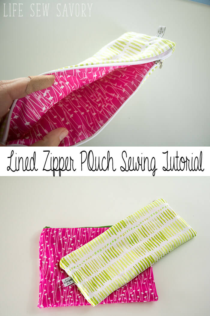 Zipper Pouch Tutorial Lined Life Sew Savory