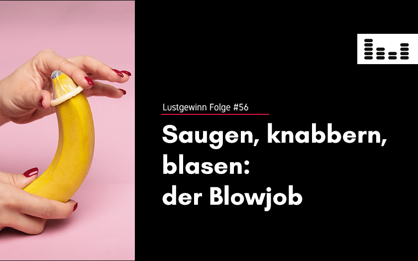 Saugen Knabbern Blasen Der Blowjob • Lustgewinn Bdsm Kink Und Sex