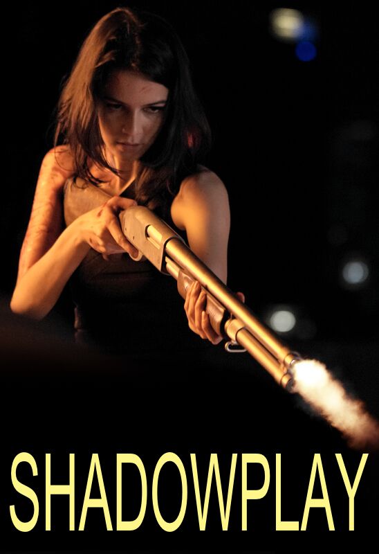 Shadowplay 2019 Reviews And Overview Movies And Mania