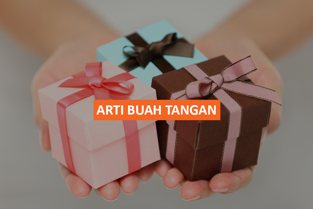 Arti Ungkapan Buah Tangan Adalah Contoh Dalam Kalimat