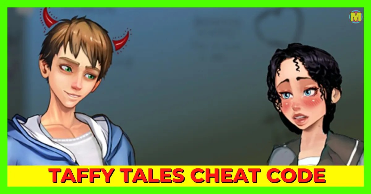 Taffy Tales Cheat Codes March 2024 Updated Master Freak Gaming