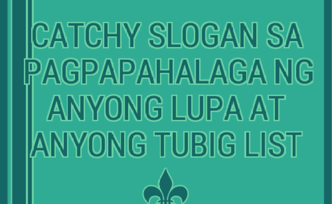 40 Catchy Pagpapahalaga Ng Anyong Lupa At Anyong Tubig Slogans Porn