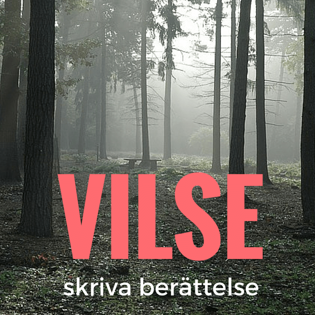 7b Vilse I Skogen Del 1 Terese Klassrum