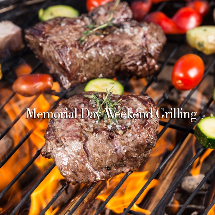 Memorial Day Weekend Grilling Melissas Foodies