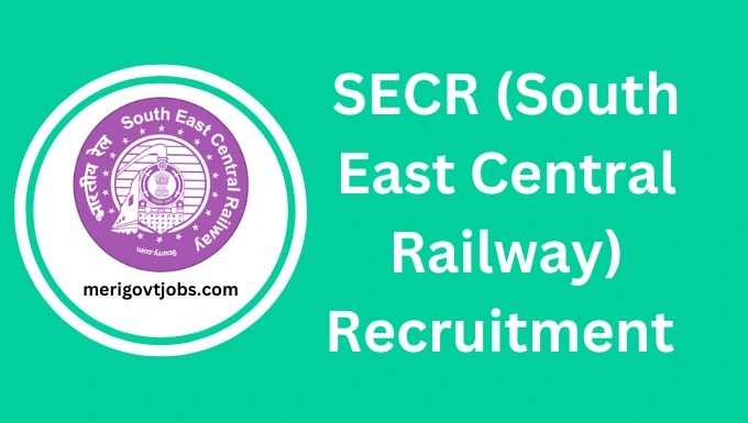 Secr Recruitment South East Central Railway Recruitment 2023 Meri