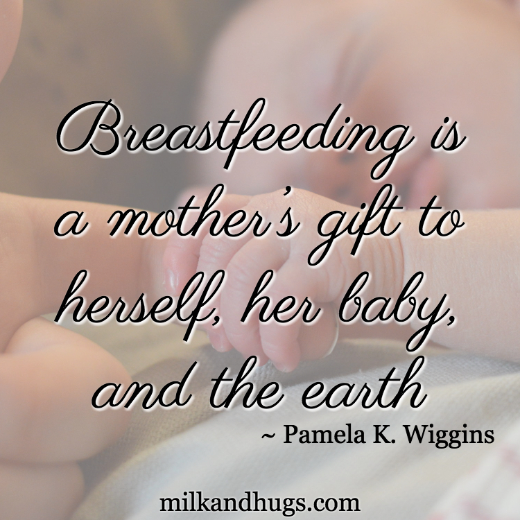 Beautiful Breastfeeding Quotes ⋆ Milk And Hugs