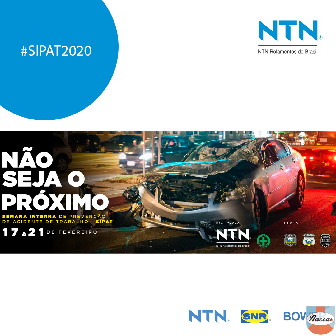 Ntn Promove Semana De Conscientização De Prevenção De Acidentes De