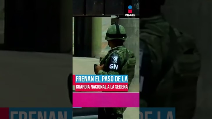 Frenan Paso De Guardia Nacional A Sedena Jueza Otorga Suspensión