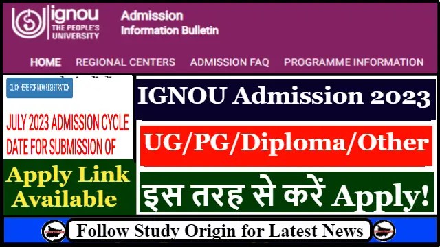 Ignou Admission 2023 Ug Pg Diplma Certificate Study Originin