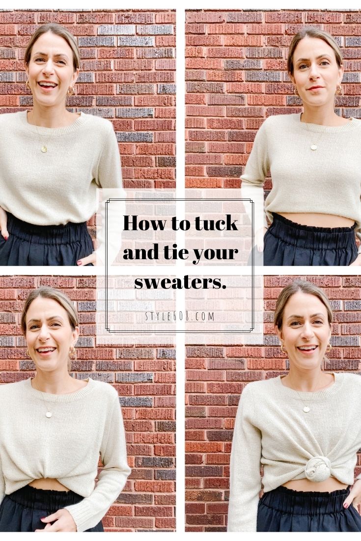 How To Tuck And Tie Your Sweaters Style 608 By Ashley Anderson