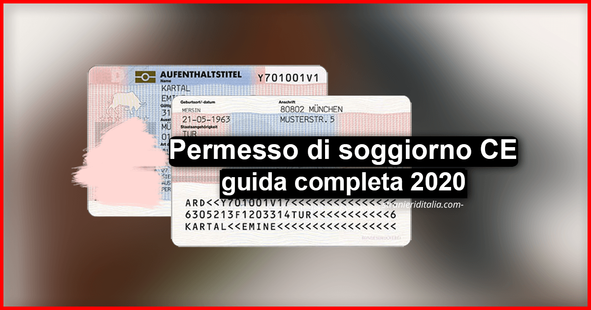 Permesso Di Soggiorno Ce Guida Completa Stranieri Ditalia