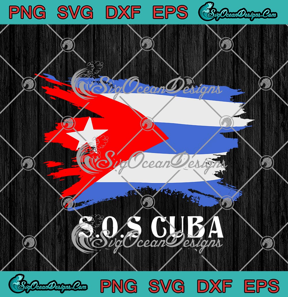 Sos Cuba Cuban Flag Pride Viva Cuba Libre Cubanos Bandera Cubana Svg