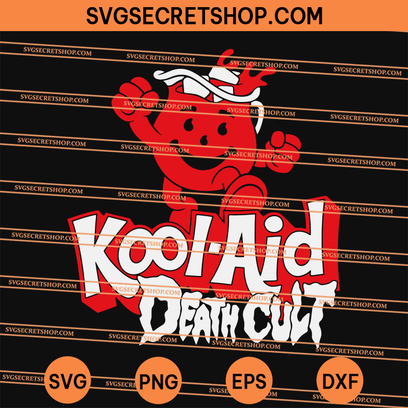 Kool Aid Death Cult Svg Kool Aid Svg Death Cult Svg Jonestown Svg