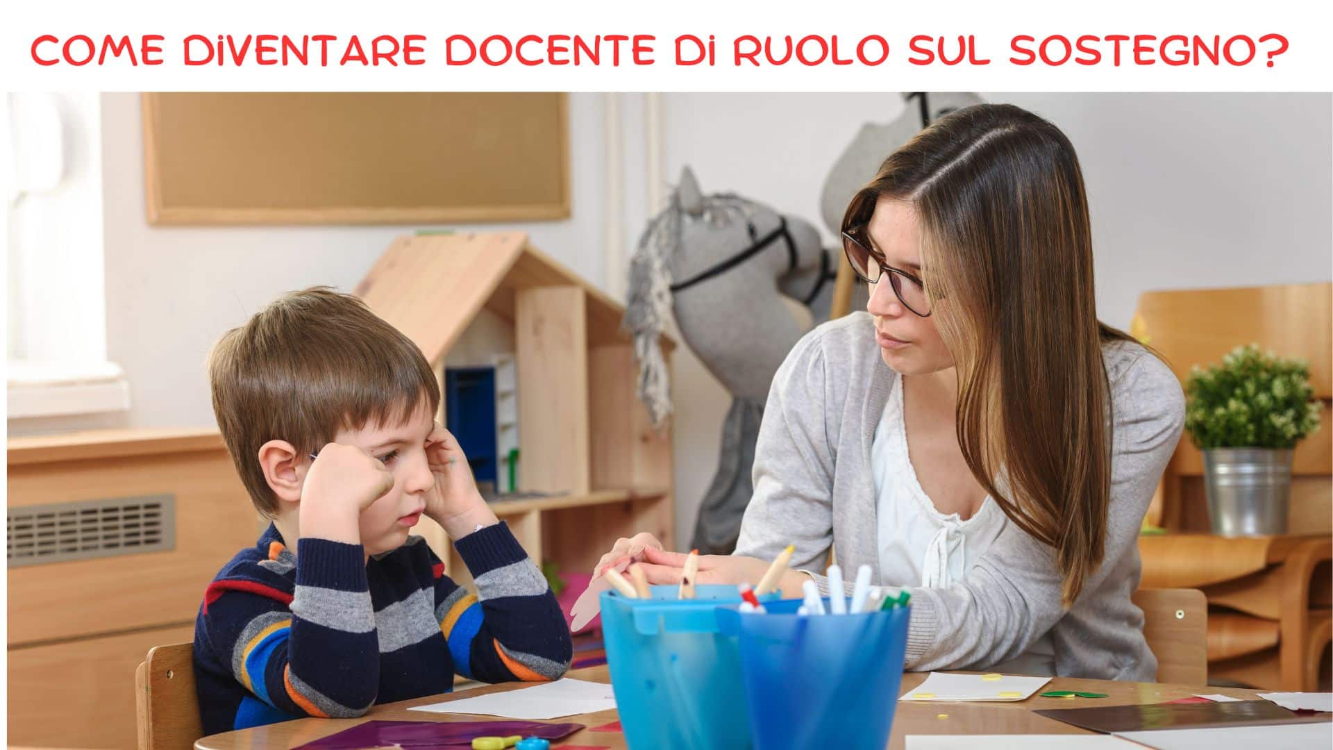 Come Diventare Docente Di Ruolo Sul Sostegno Sostegno 20