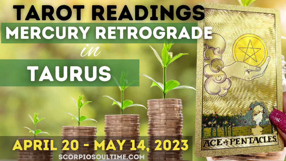 Mercury Retrograde April 2023 Future Tarot Spread Scorpio Soul Time