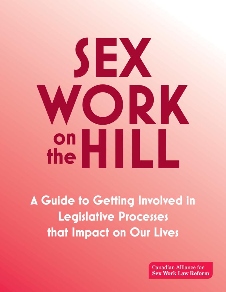 Advocacy Guides Canadian Alliance For Sex Work Law Reform