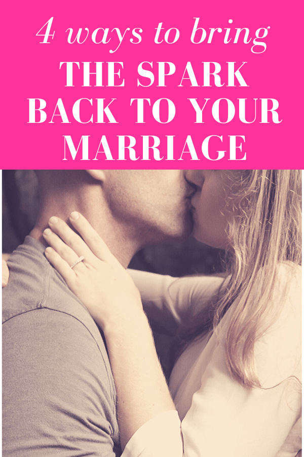 4 Ways To Bring The Spark Back In Your Marriage Selina Almodovar