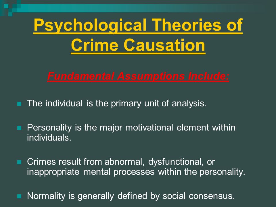 Psychological And Psychiatric Determinants Of Criminal Behavior