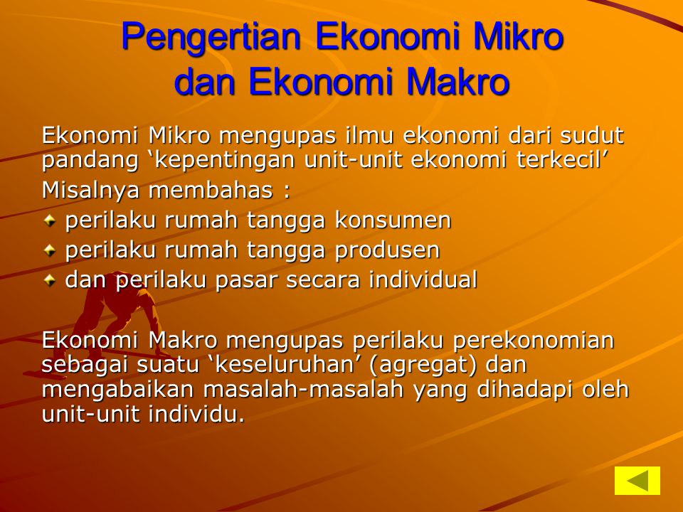 Konsep Dasar Ekonomi Makro Dan Mikro Konsep Dasar Ekonomi Makro Dan