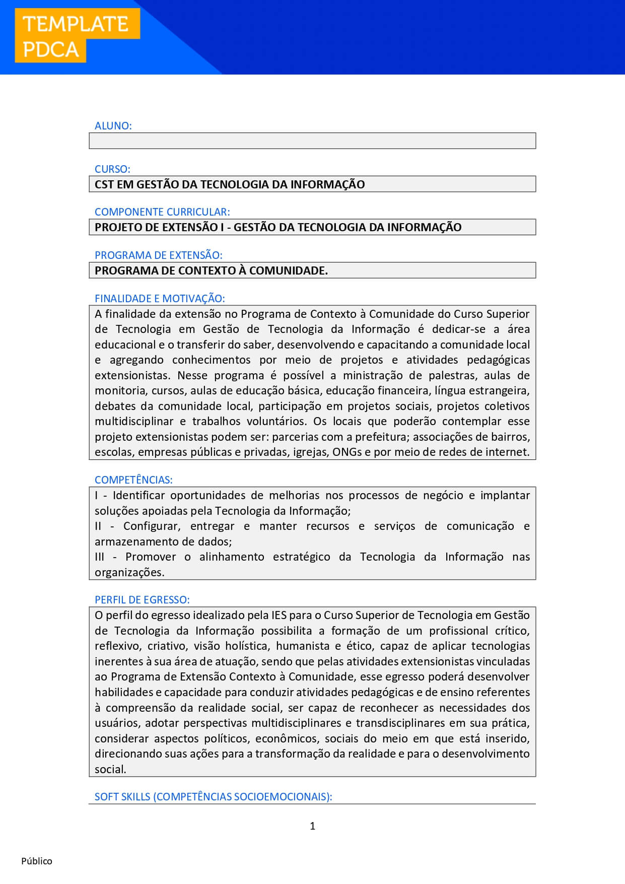 Projeto De ExtensÃo I GestÃo Da Tecnologia Da InformaÇÃo Projeto De