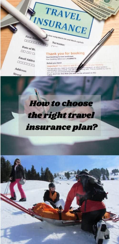 How To Choose The Right Travel Insurance All You Need To Know