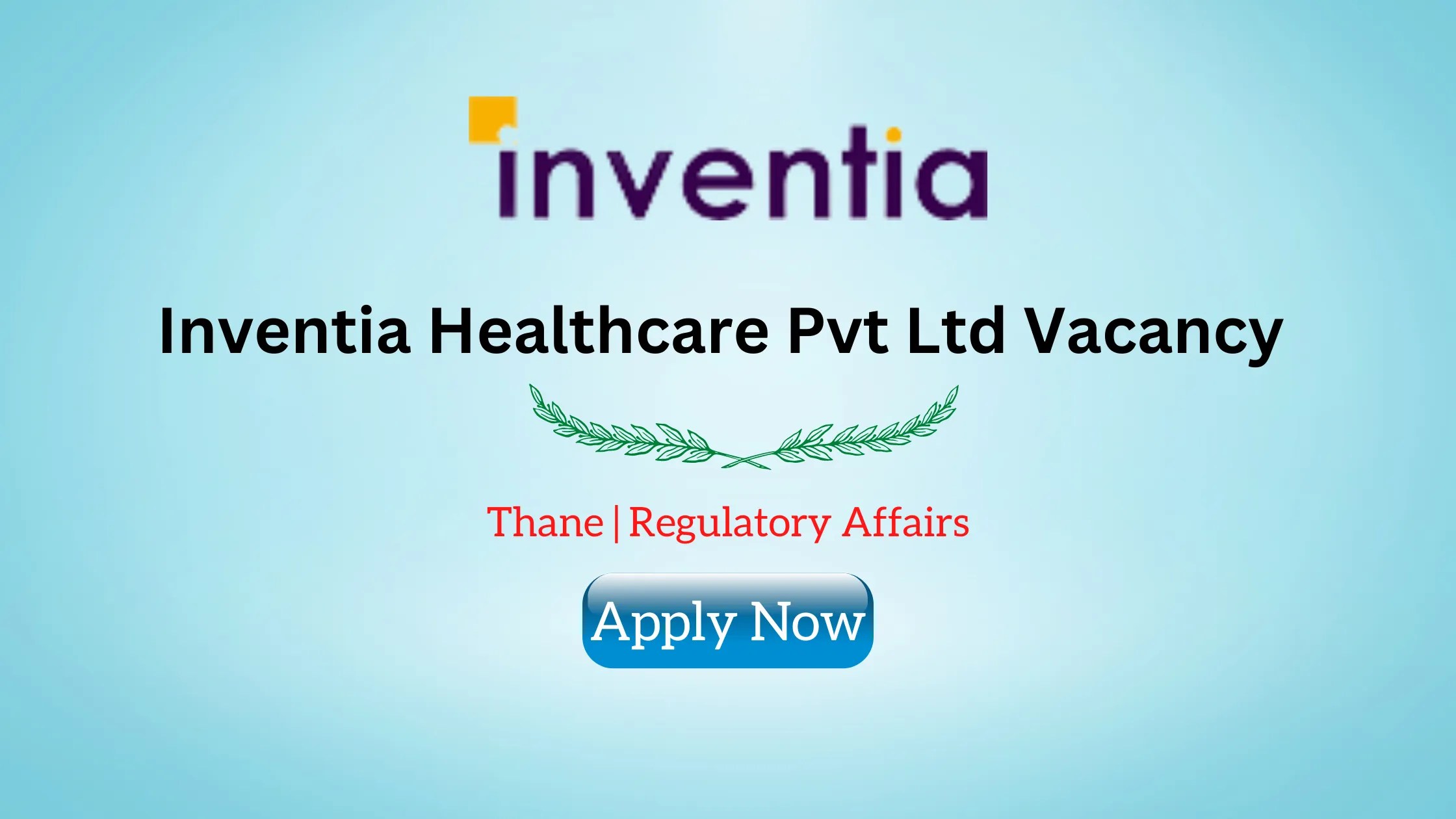 Inventia Healthcare Pvt Ltd Vacancy Regulatory Affairs Jobs Pharma