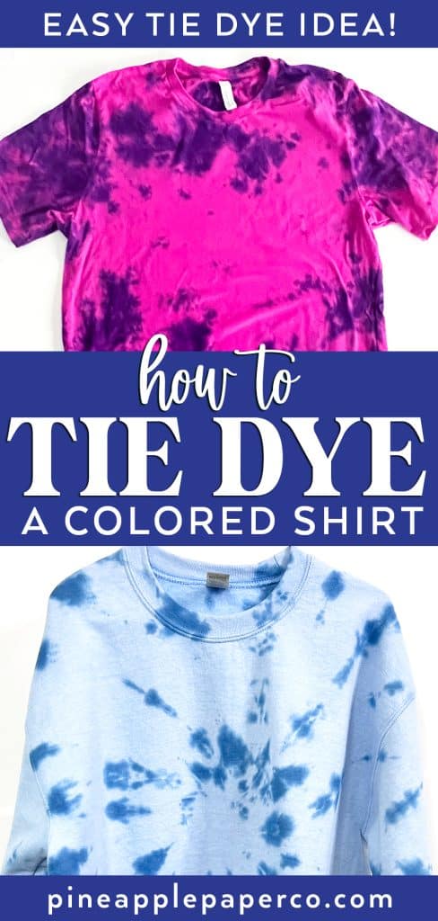 How To Tie Dye Colored Shirts Pineapple Paper Co