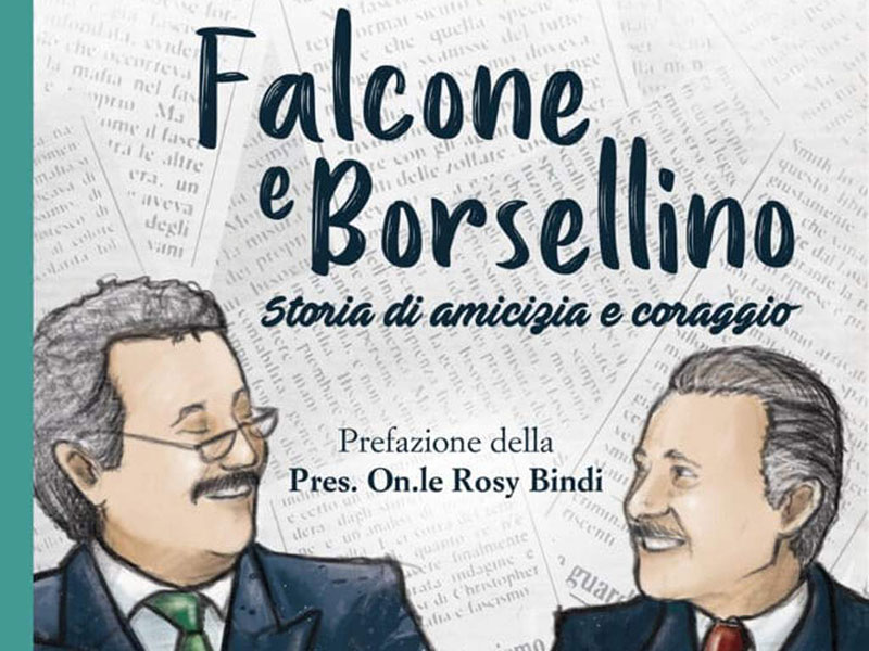 Falcone E Borsellino Storia Di Amicizia E Coraggio Il Libro Di Fabio