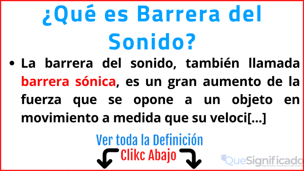 ¿qué Es Barrera Del Sonido Significado Características