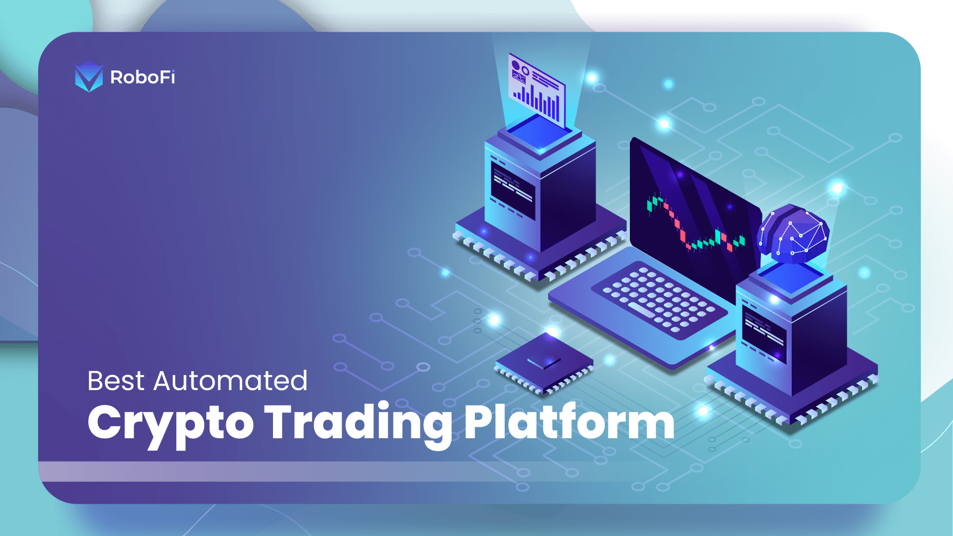 Robofi Best Automated Crypto Trading Platform Robofi