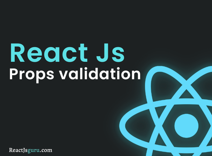 React Props Validation With Example React Js Guru