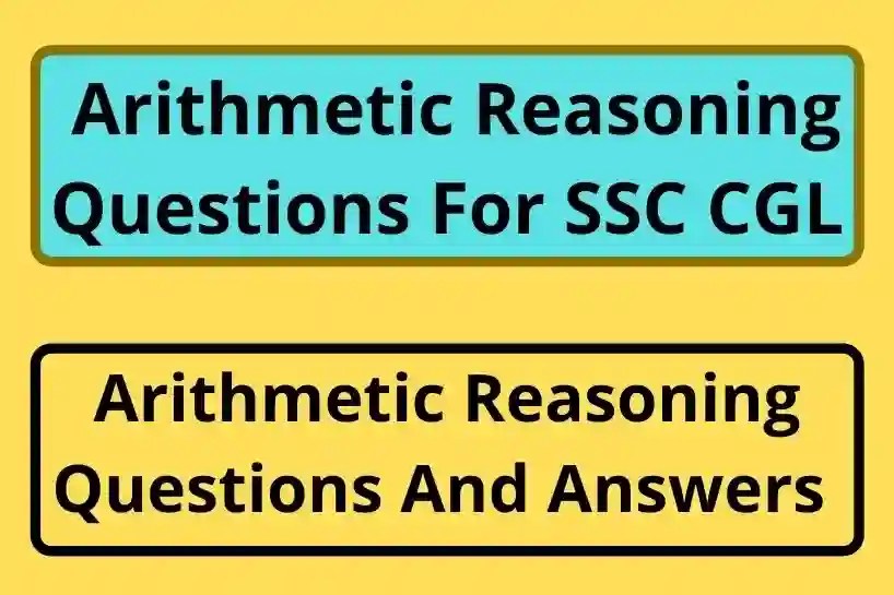 Arithmetic Reasoning Questions For Ssc Cgl