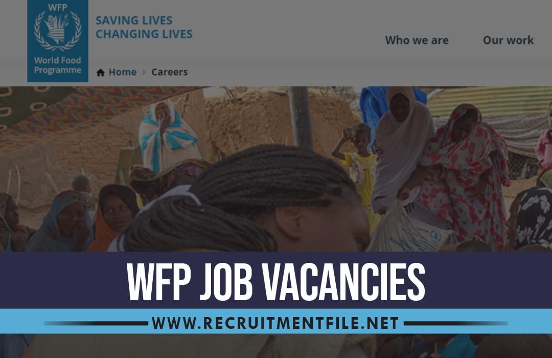 Wfp Job Vacancies 2024 Access Wfp Recruitment Form Here