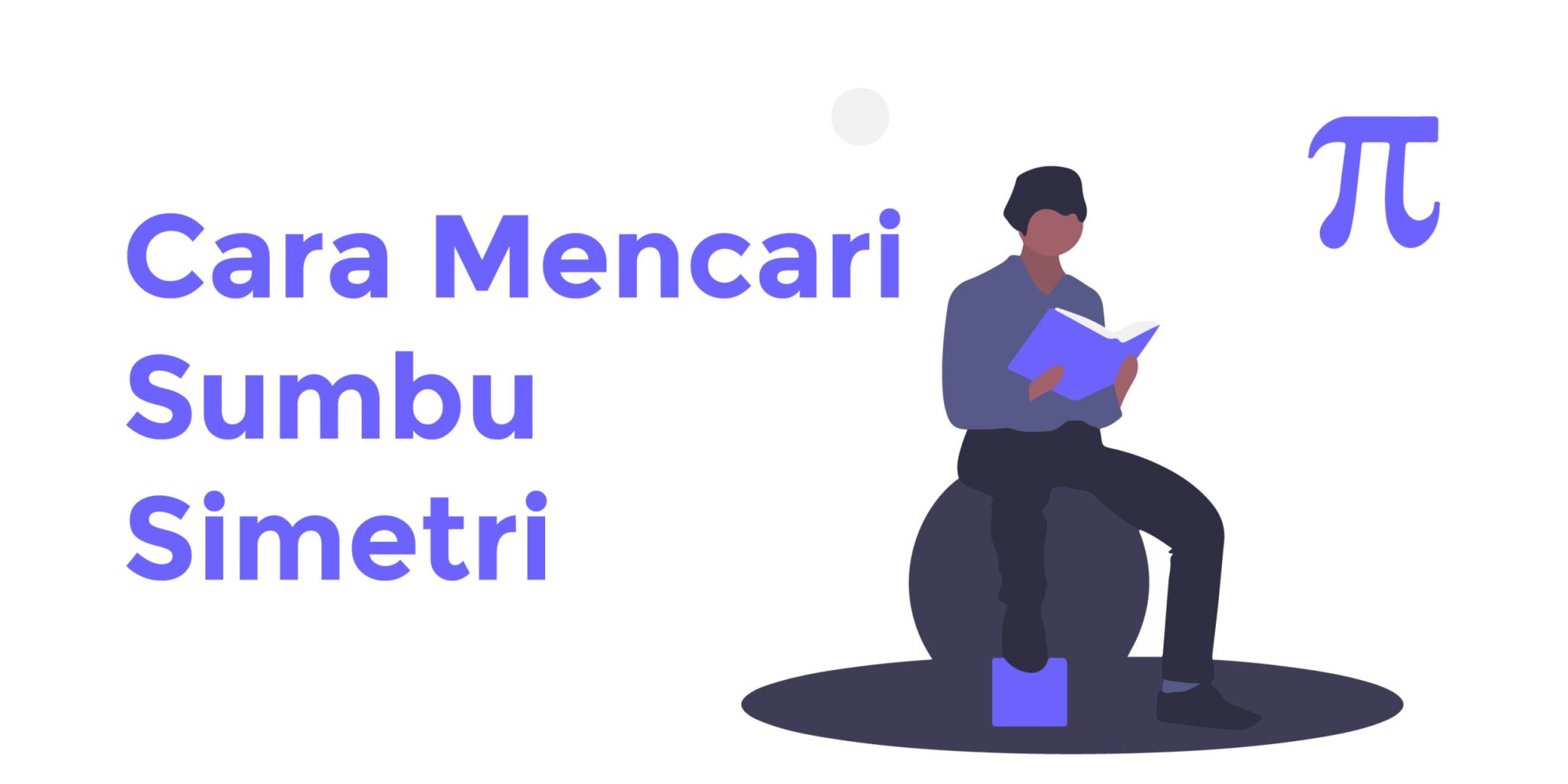 Rumus Dan Cara Mencari Sumbu Simetri Dengan Contoh Soal Reezuls