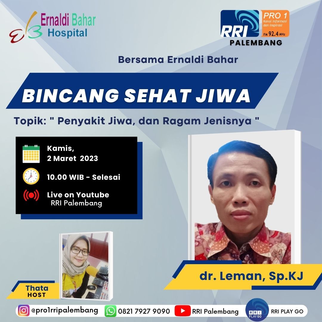 Bincang Sehat Jiwa Penyakit Jiwa Dan Ragam Jenisnya Rumah Sakit