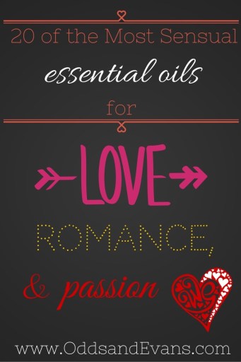 20 Sensual Essential Oils For Love Romance And Passion Odds And Evans