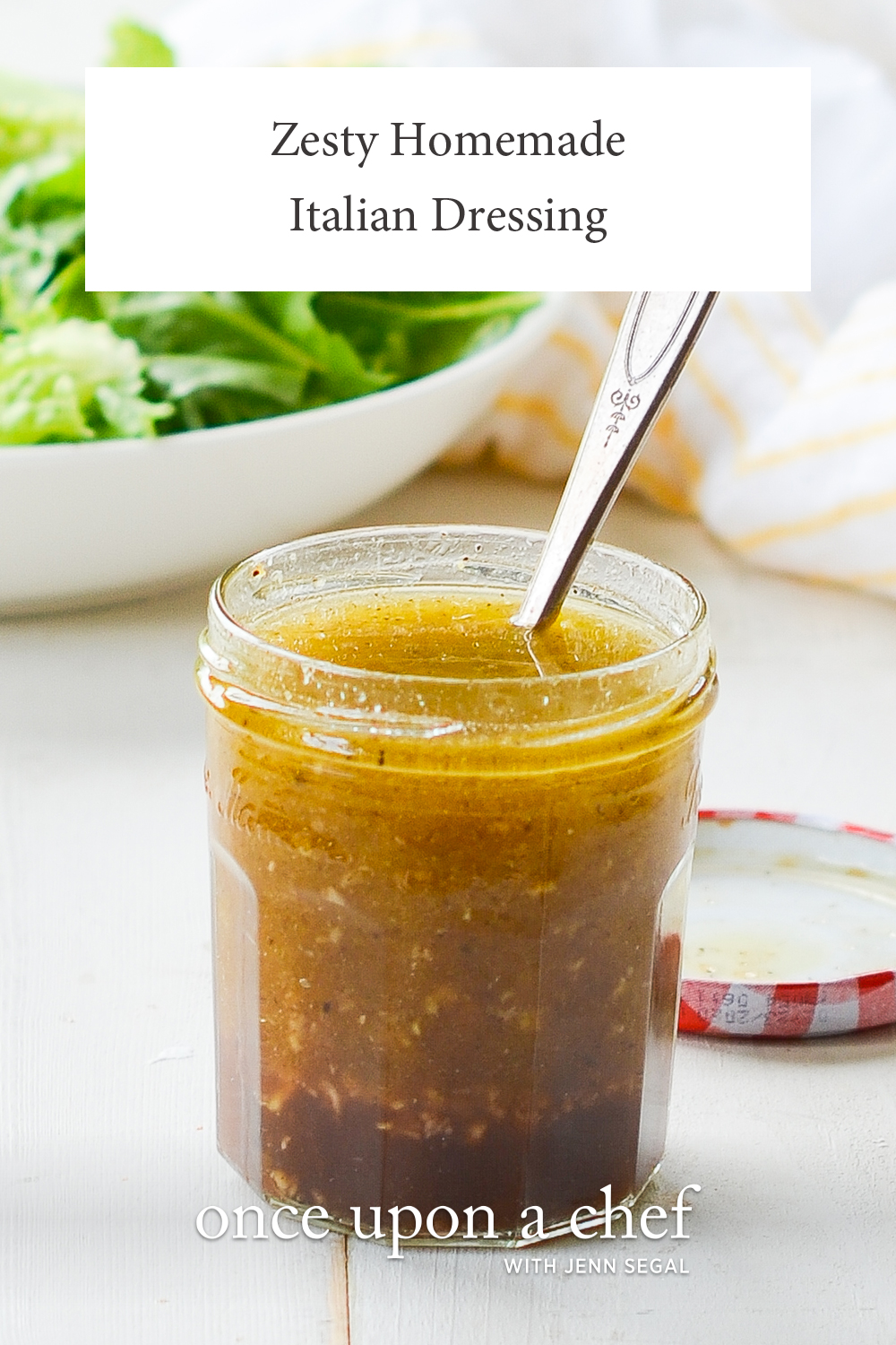 Zesty Homemade Italian Dressing Once Upon A Chef