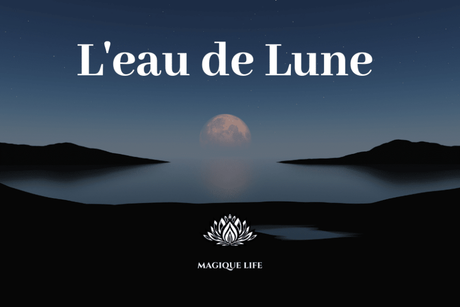 Leau De Lune à Faire à La Pleine Lune Magique Life Pour Une Vie