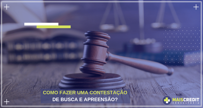 Como Fazer Uma Contestação De Busca E Apreensão