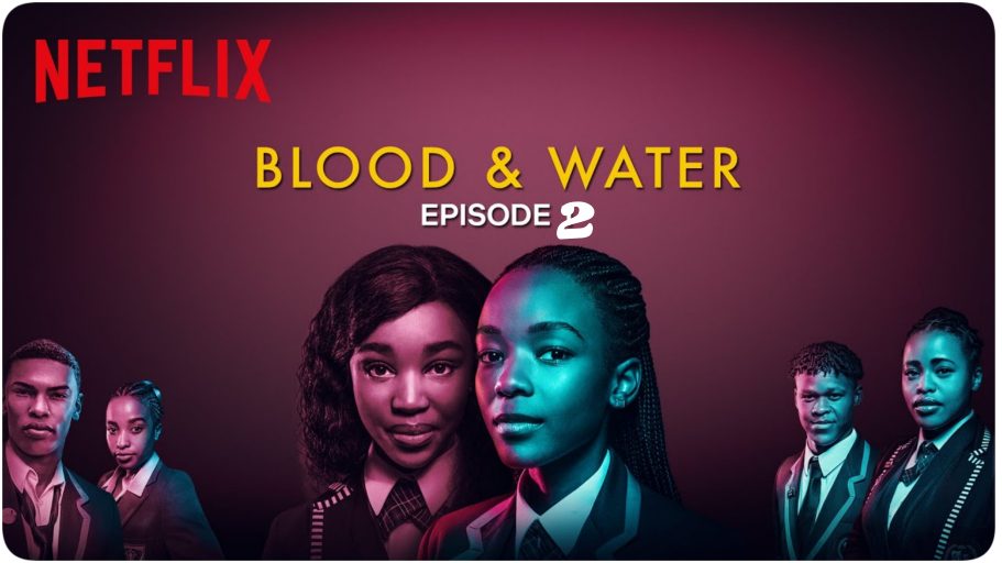 Blood And Water Season 2 Release Date Finally Announce Download